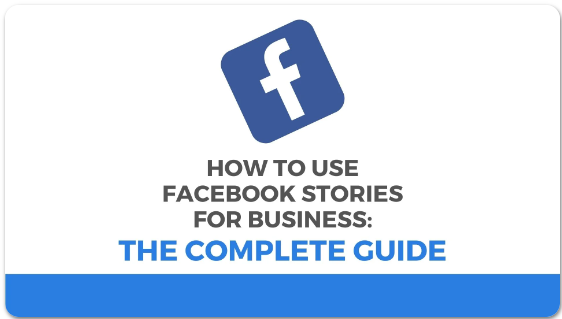 How to Use Facebook Stories for Business: The Complete Guide - Maxey ...